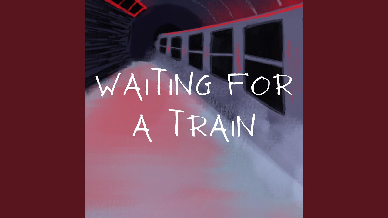 Waiting For A Train - YouTube Music