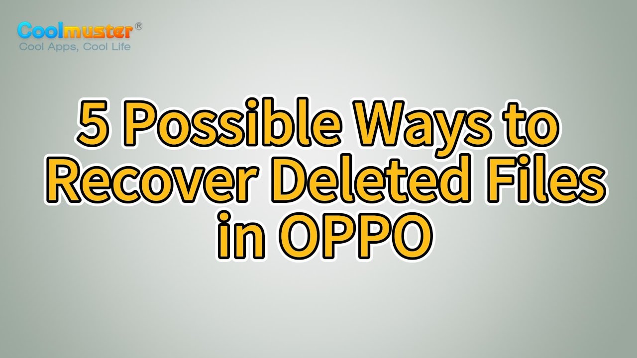 OPPO Data Recovery: How to Recover Deleted Files in OPPO - YouTube