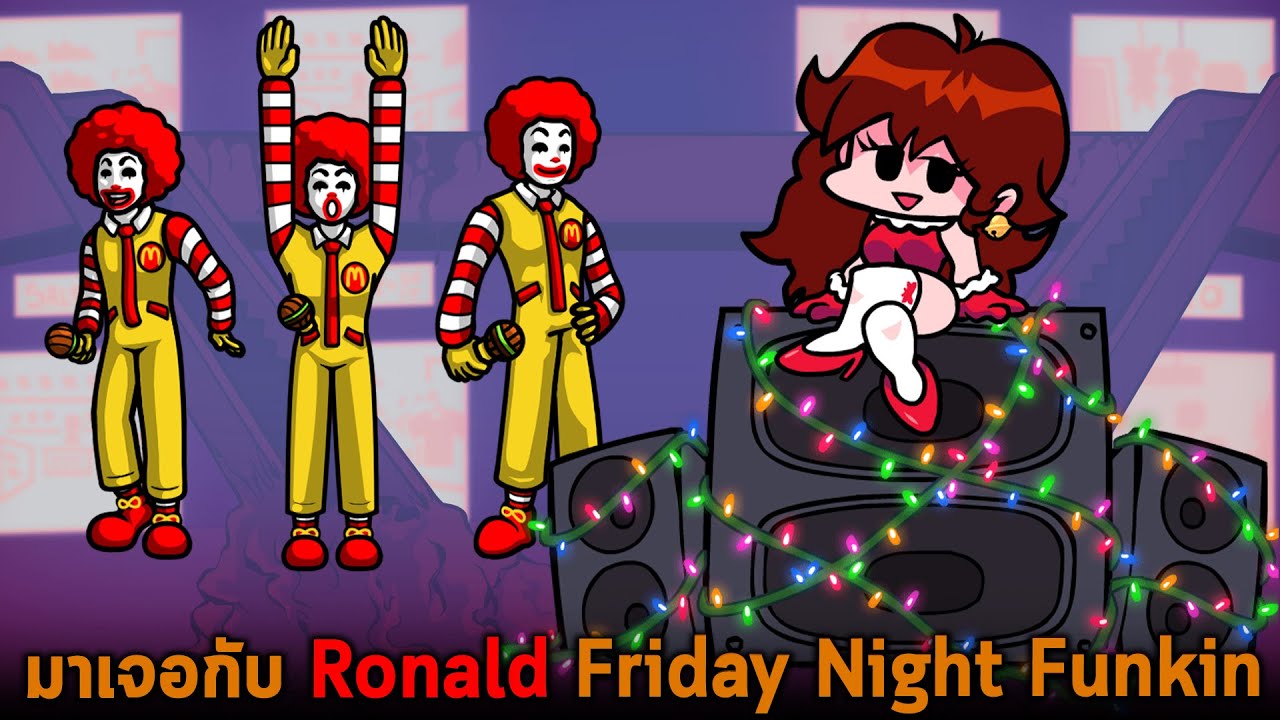 มาเจอกับ Ronald Friday Night Funkin - YouTube