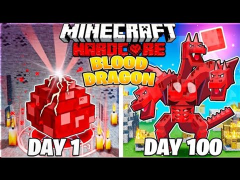 I Survived 100 DAYS as a BLOOD DRAGON in HARDCORE Minecraft... Here's ...