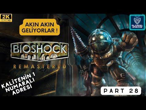 BioShock 1 | Türkçe | #28 | MİSTER B BENİM !