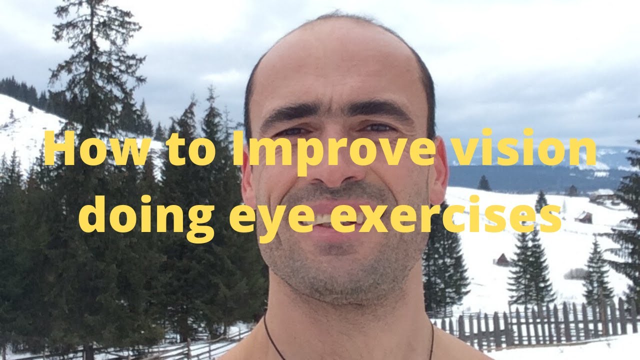 How to improve vision doing Eye Exercises. Bates Method - YouTube