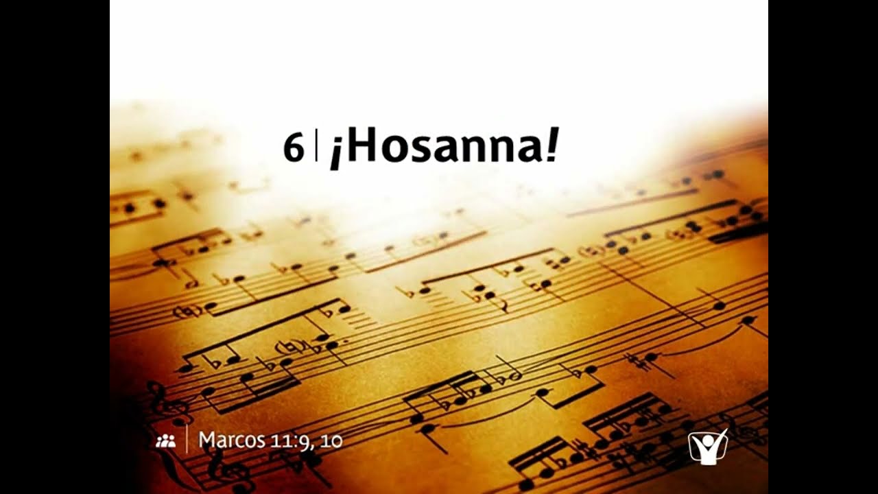¡Hosanna! - Himno 6 | Himnario Adventista Nuevo Acordes - Chordify