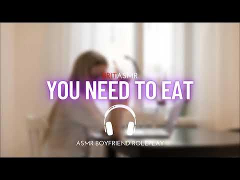 Worried Boyfriend Wants You To Eat [Comfort] [Boyfriend Roleplay] [ASMR] - YouTube