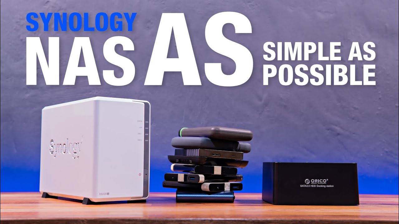 What is a NAS? - As Simple as Possible Ft. the Synology DS220J - YouTube