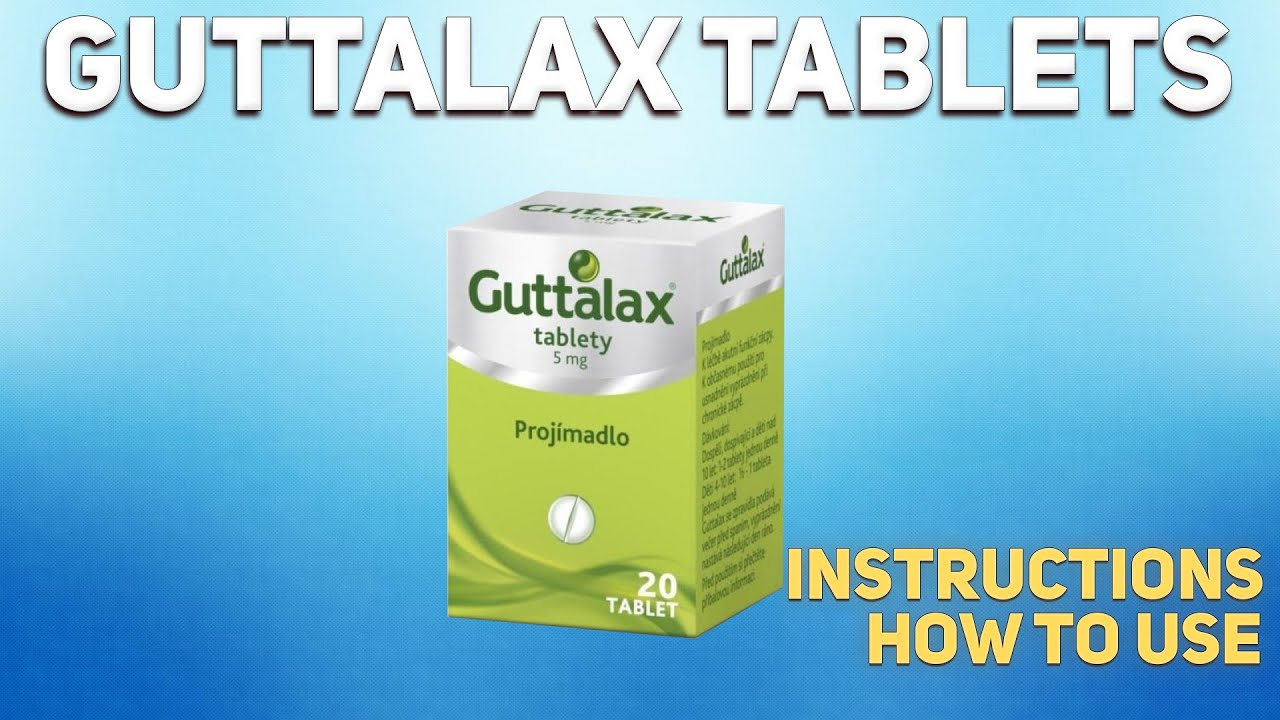 Guttalax tablets how to use: Uses, Dosage, Side Effects ...