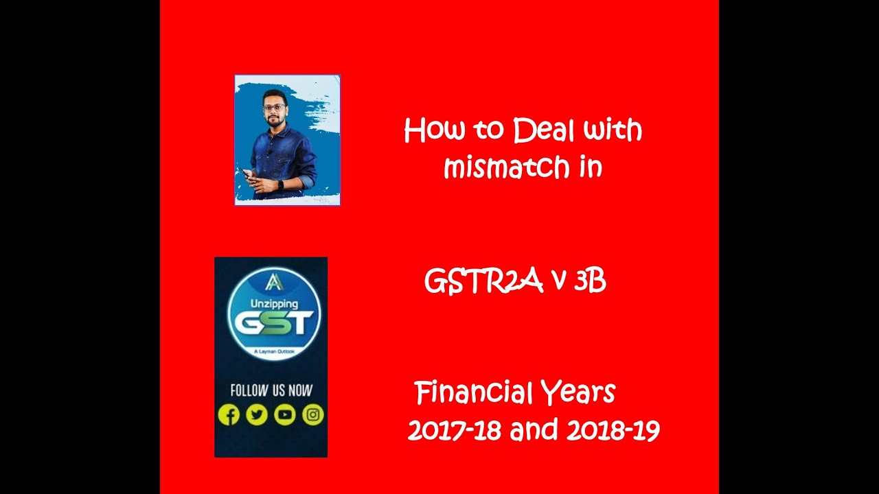 Mismatch in GSTR 3B and GSTR 2A - YouTube