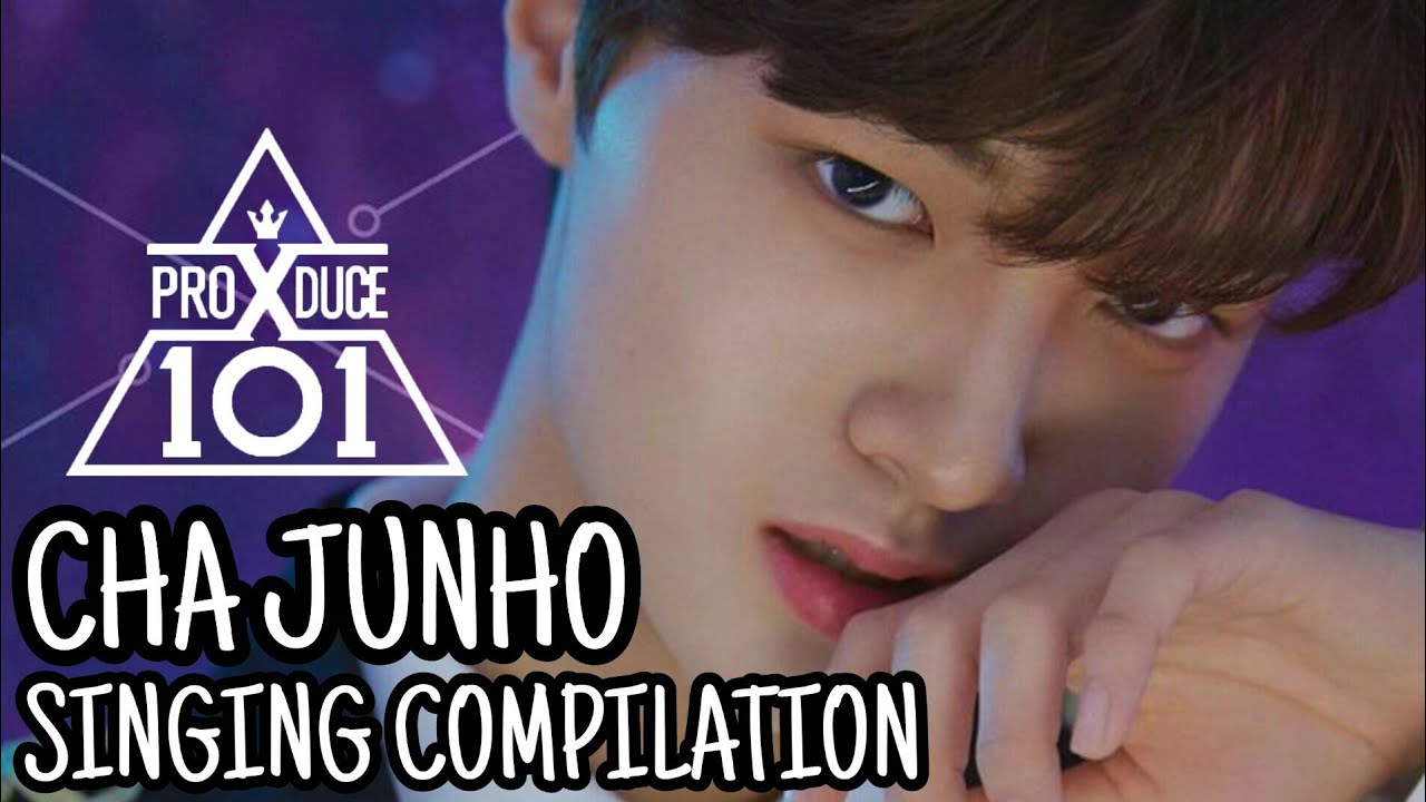 PRODUCE X 101 CHA JUNHO SINGING COMPILATION - YouTube