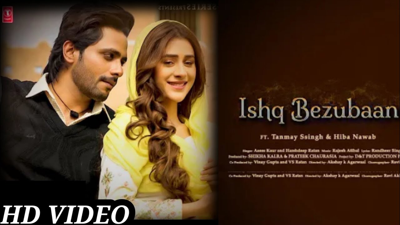 Ishq Bezubaan ( Full Song ) Harshdeep Ratan | Ishq Bezubaan Hiba Nawab ...