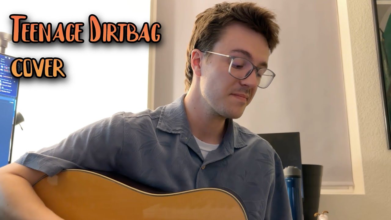 Teenage Dirtbag - Wheatus (cover) - YouTube