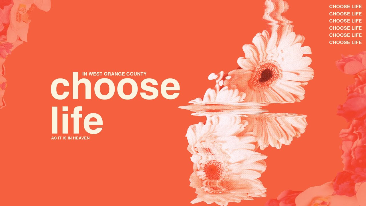 Choose Life | Choose Life! - YouTube
