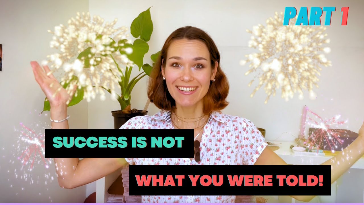 How to be TRULY SUCCESSFUL (Is your definition CORRECT?) | Part 1 - YouTube