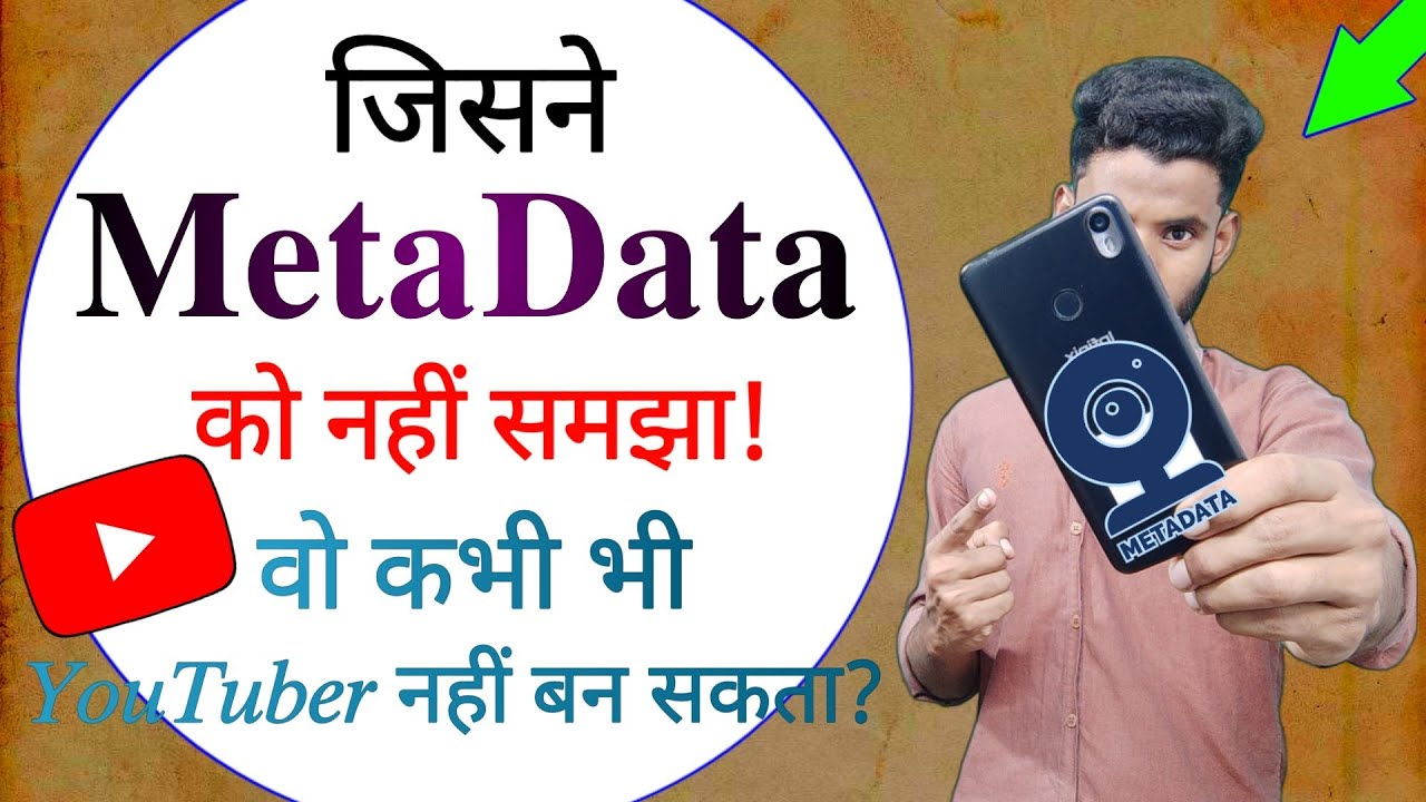 YouTube MetaData Complete Explanation || MetaData kya hota hai ...