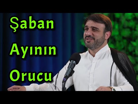 🕌 Şaban ayının orucu - Haci Ramil 2024