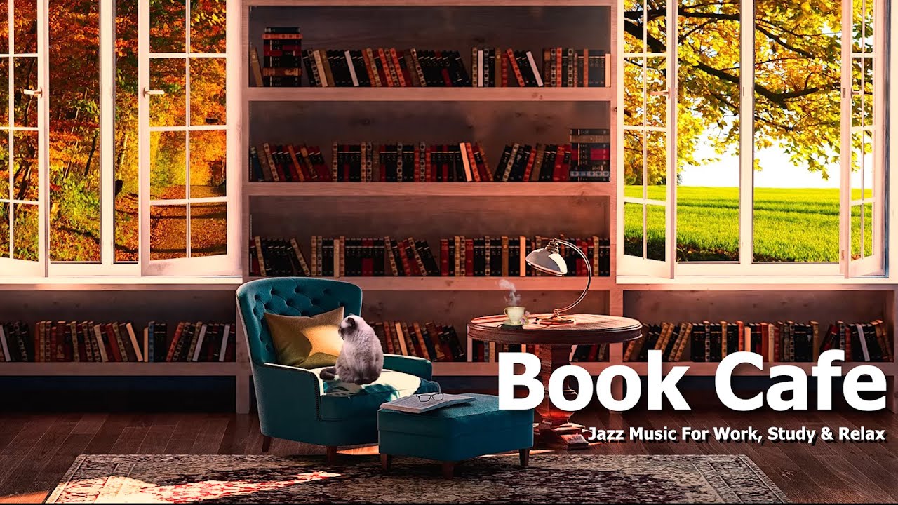 Books & Coffee, Book Cafe Sounds, Coffee Shop Sounds & smooth Jazz ...