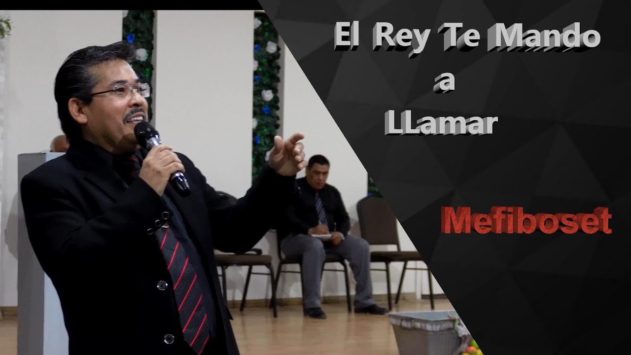 El Rey Te Mando a LLamar - Sal de Lodebar - Predica 2 Samuel 9:1-8 ...