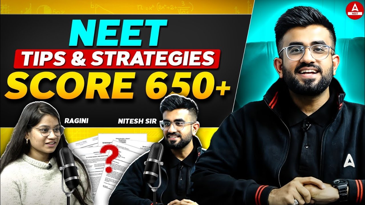 NEET Tips & Strategies to Achieve 650+ Marks | NEET 2025 | NEET Adda247 ...