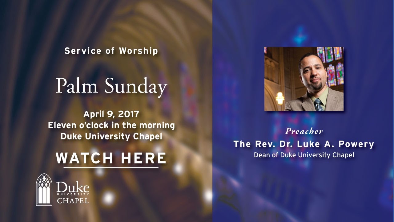 University Worship Service - 4/9/17 - Luke Powery - YouTube