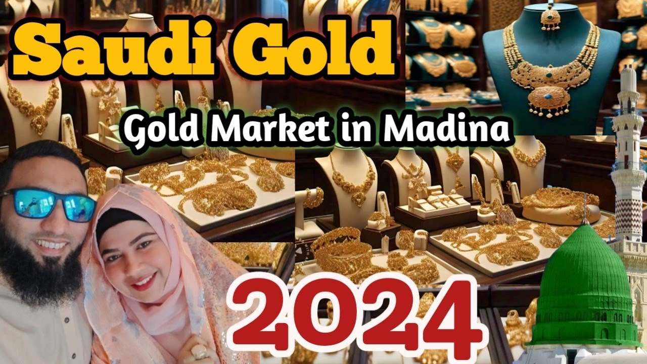 Saudi Gold Price || Saudi Gold Shop Madina || Lates Gold Design 2024 # ...