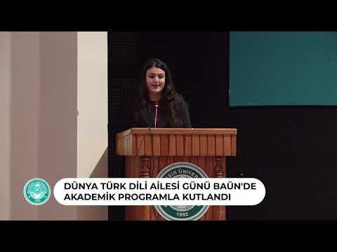 Dünya Türk Dili Ailesi Günü BAÜN’de Akademik Programla Kutlandı #BAÜNHaber