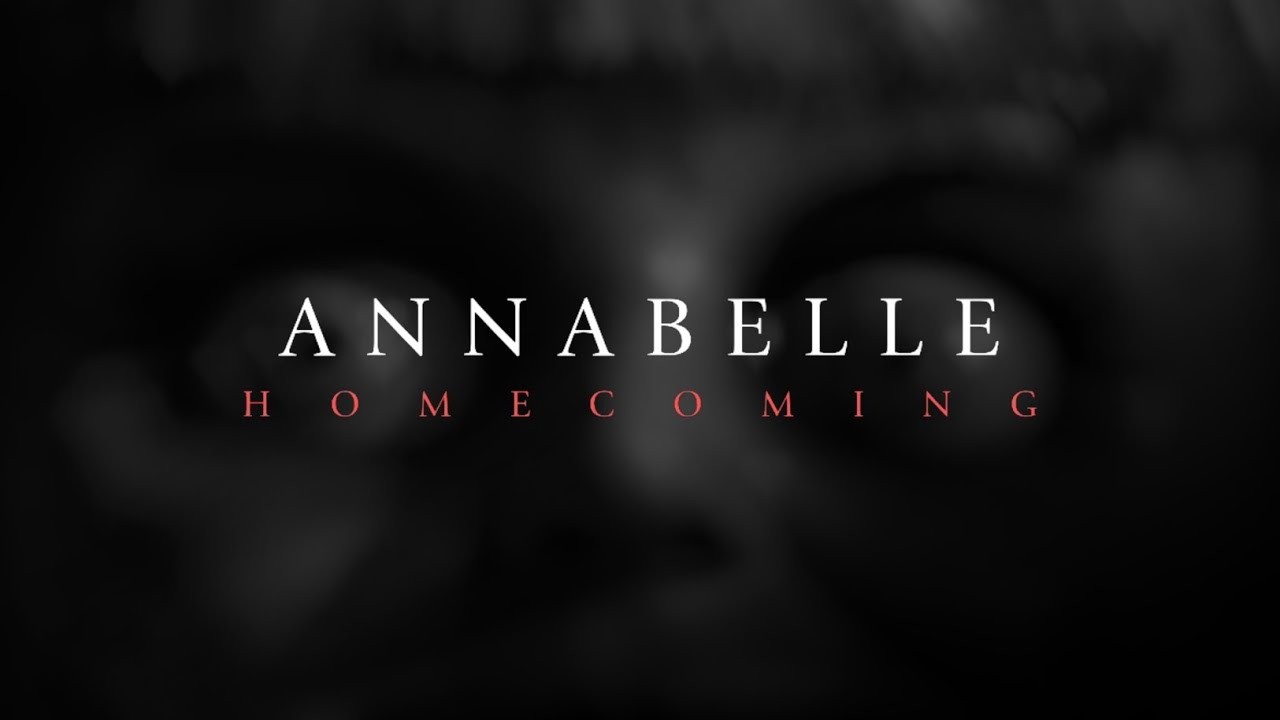 ANNABELLE HOMECOMING | A SNEAK PEEK |Ved Vyas - YouTube