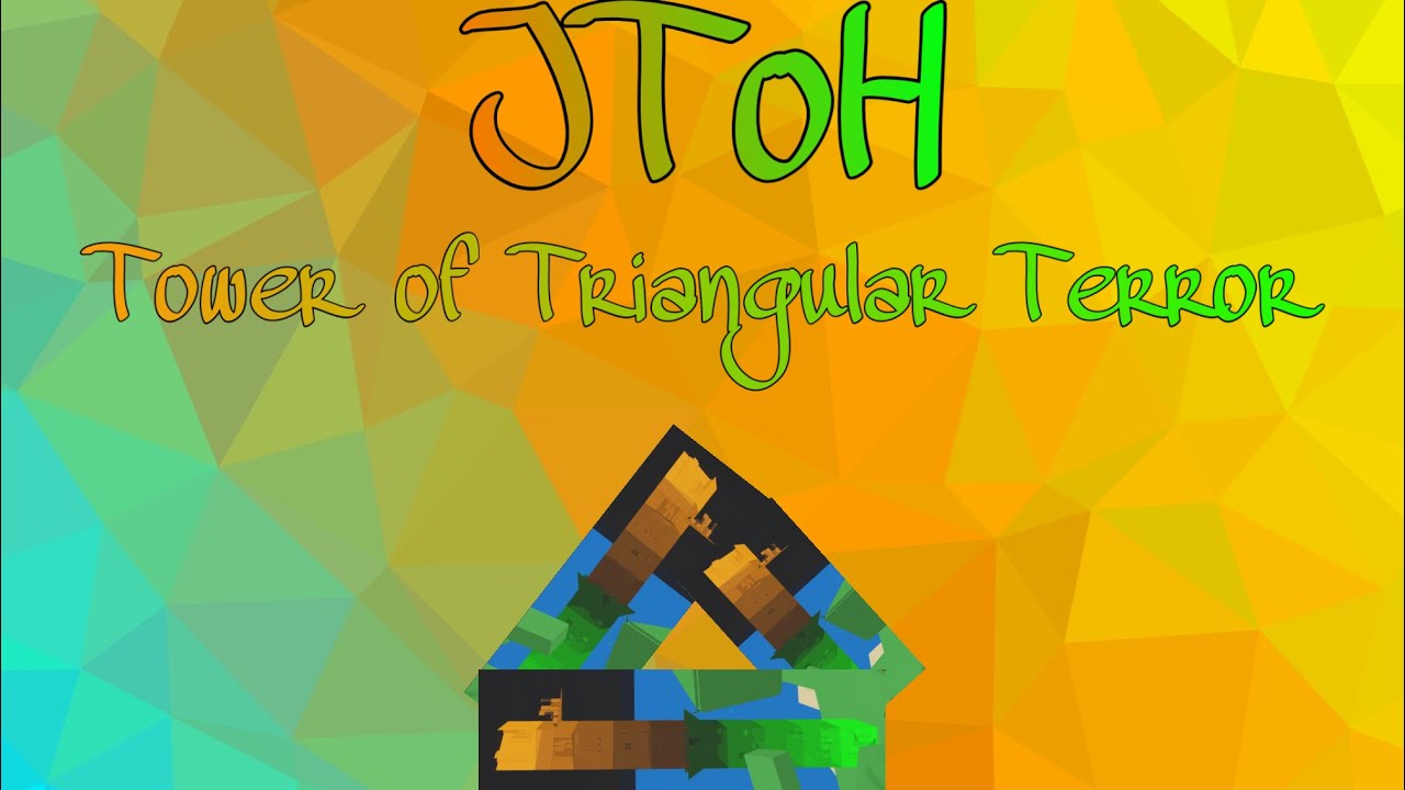 Tower of Triangular Terror /\ JToH - YouTube