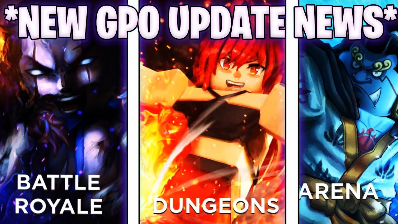 *NEW* GPO Update NEWS/SNEAKS!!!|GPO Battle Royale, Dungeons ETC ...