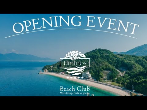 【Uminos Beach Club Opening Event】 - YouTube