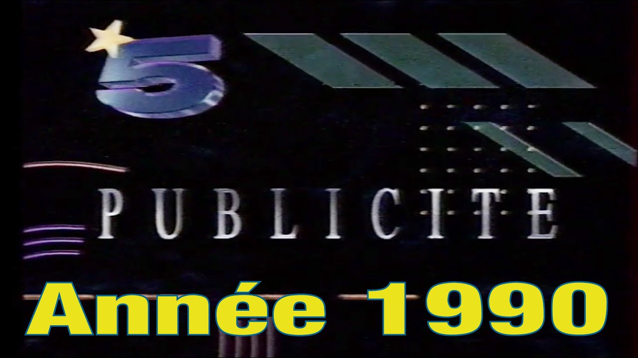 La Cinq - Publicité [ Année 1990 ] (VHSRIP) - YouTube