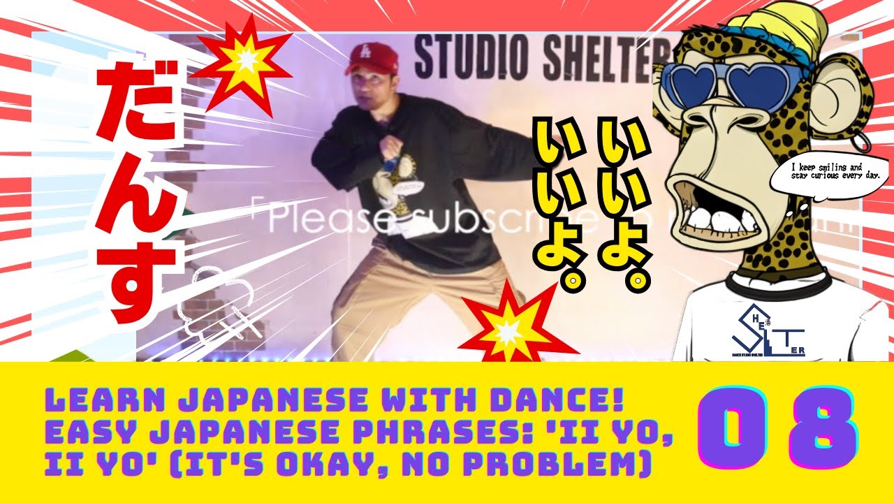 Learn Japanese with Dance! Easy Japanese Phrases: 'Ii yo, Ii yo' It's ...