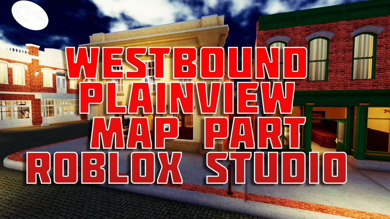 (NEW) (SALE) Westbound Plainview Map Part Roblox Uncopylocked - YouTube