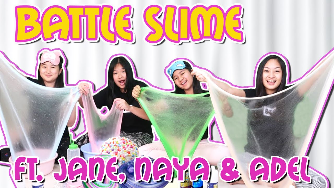 WOWWW BATTLE SLIME WITH NAYA ADEL JANE!!! - YouTube