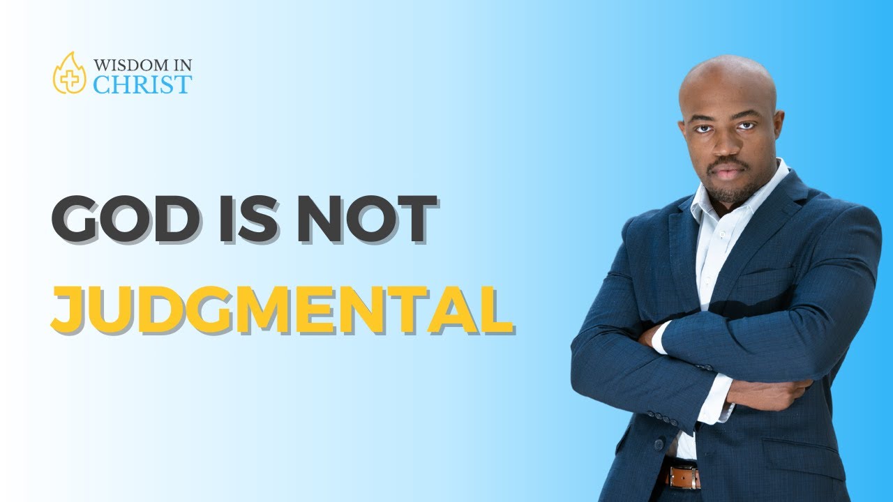 God Is Not Judgmental - YouTube