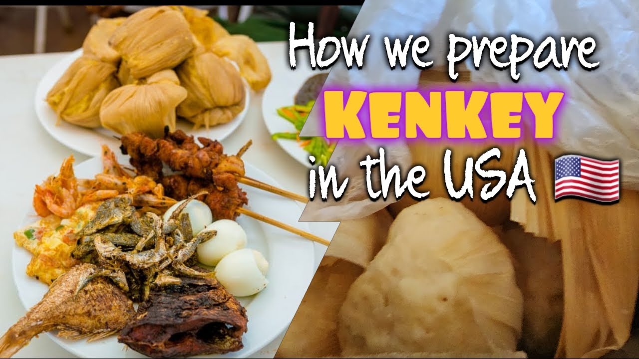 How we prepare KENKEY in the USA || Authentic Ghana Food - Eat With The ...