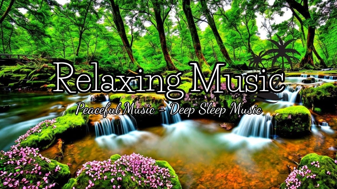 Soothing, relaxing music helps you relax and sleep well - YouTube