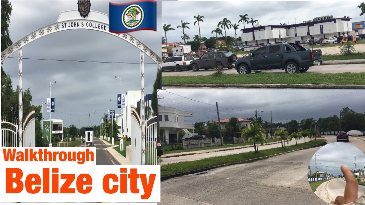 Walkthrough Belize: St John’s college/BTL Road -Caribbean shore Road ...