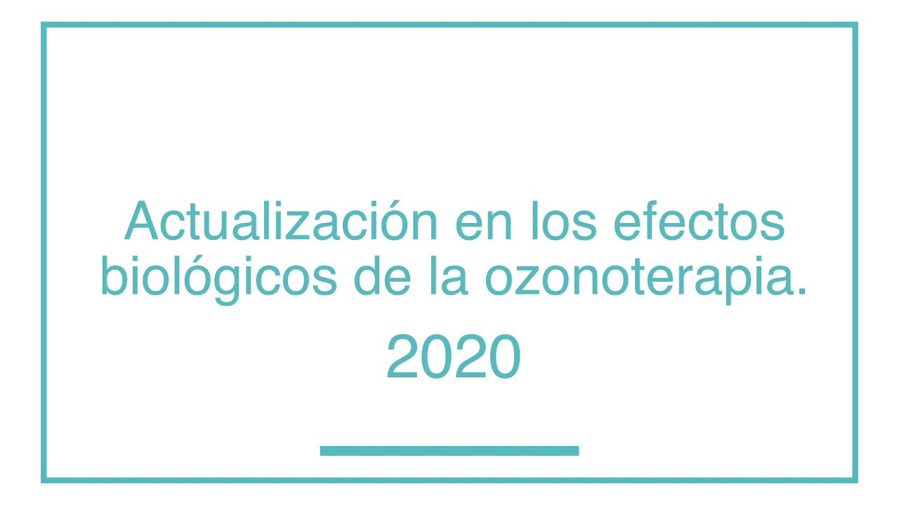 Actualización en los efectos biológicos de la Ozonoterapia - Dr. José ...