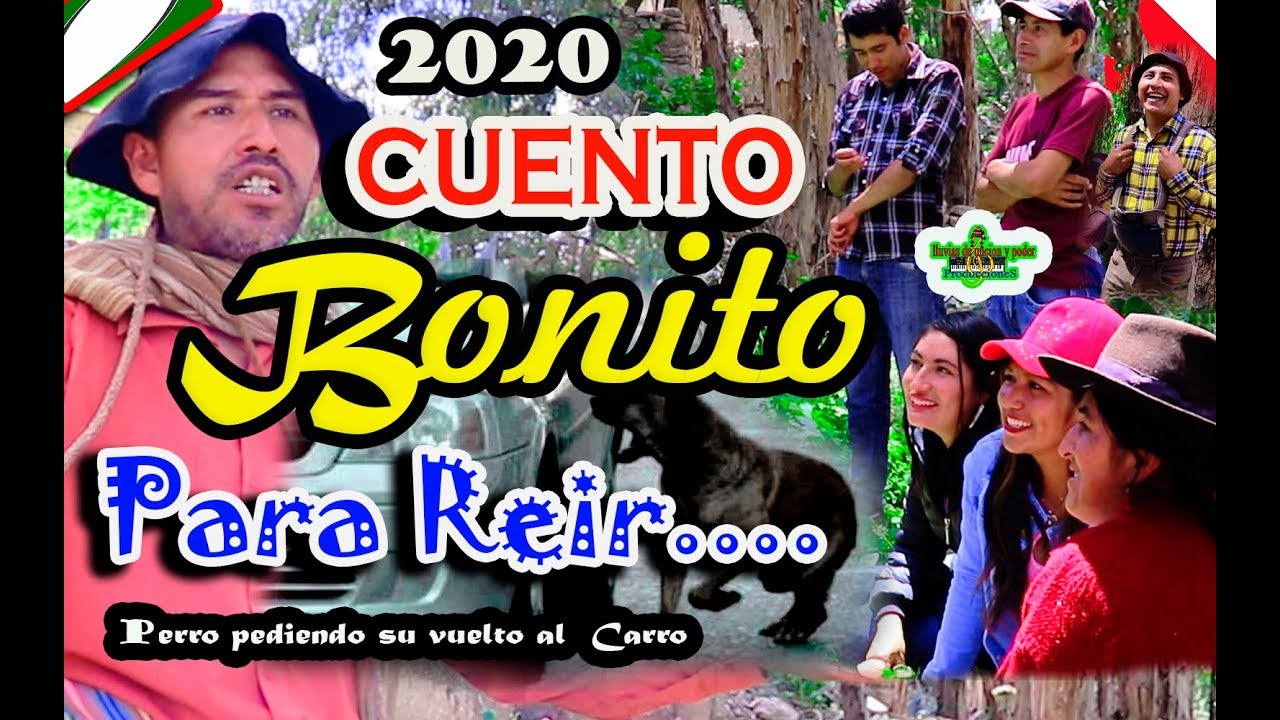 CUENTO ANDINO EN QUECHUA PERRO PEDIENDO SU VUELTO AL CARRO - YouTube