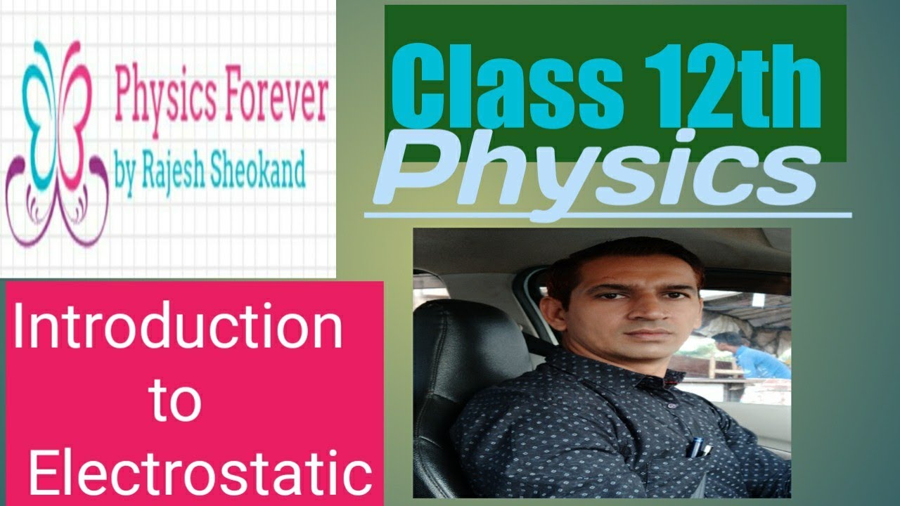 Introduction to Electrostatics lecture 1 - YouTube
