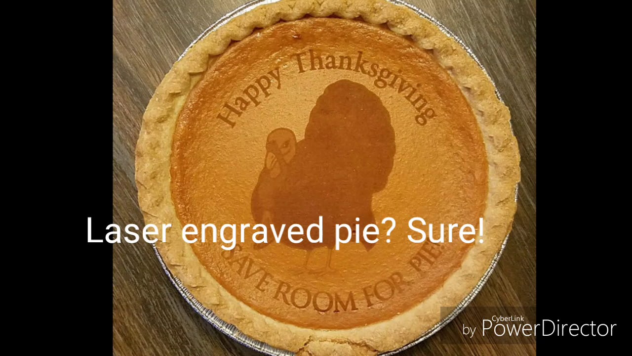 Laser engraved pie? Whaaat? - YouTube
