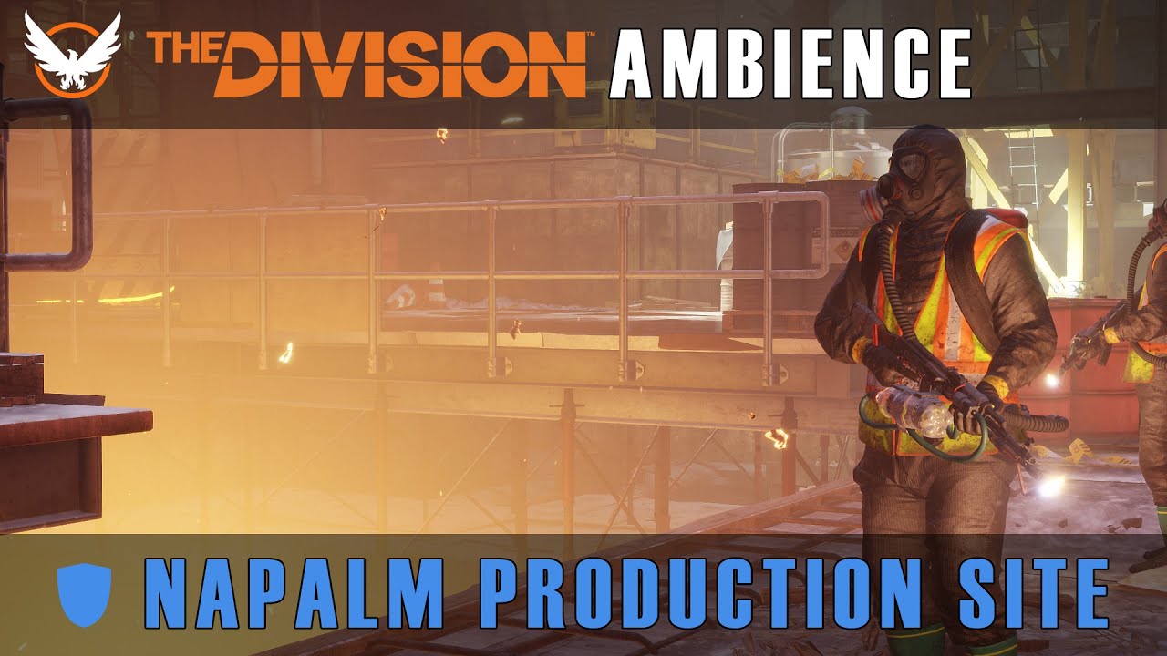 The Division - Napalm Production Site [Ambience AMSR Focus Deep Work ...
