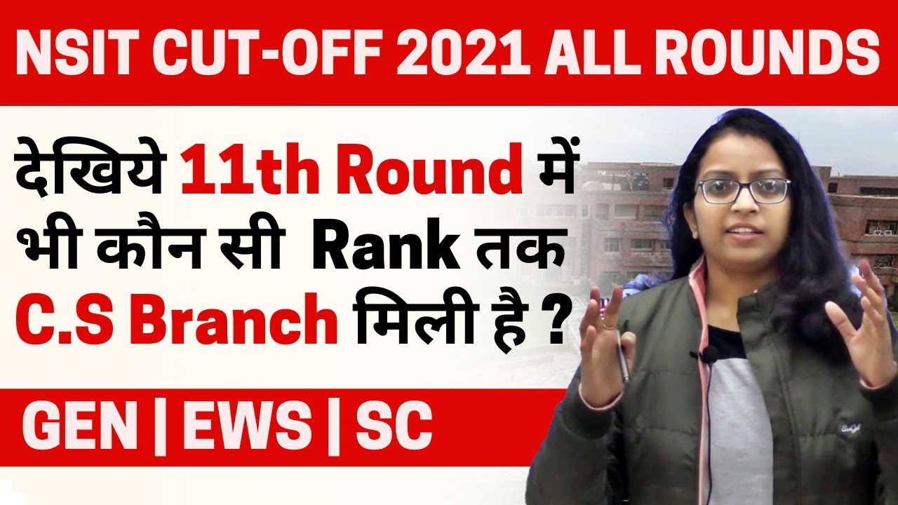 NSIT Delhi B.Tech Cut-Off 2021 | NSIT Previous Year Cut-Off Category ...
