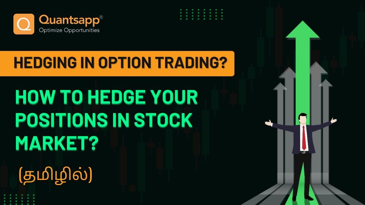 Hedging in Option Trading? How to Hedge Your Positions in Stock Market ...