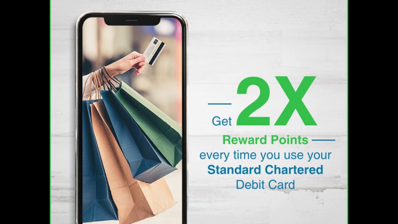 Get 2X Reward Points With Your Standard Chartered Debit Card YouTube get-2x-reward-points-with-your-standard-chartered-debit-card-youtube