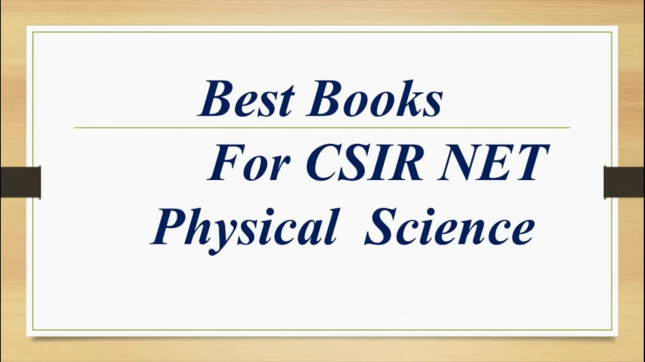 Physics Reference books for CSIR NET/JRF GATE, JEST, IIT JAM, TIFR ...
