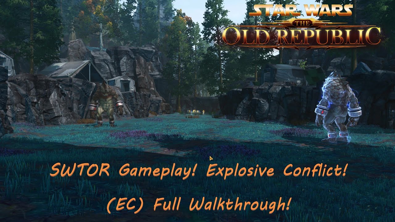 SWTOR Gameplay! Explosive Conflict! (EC) Full Walkthrough! - YouTube