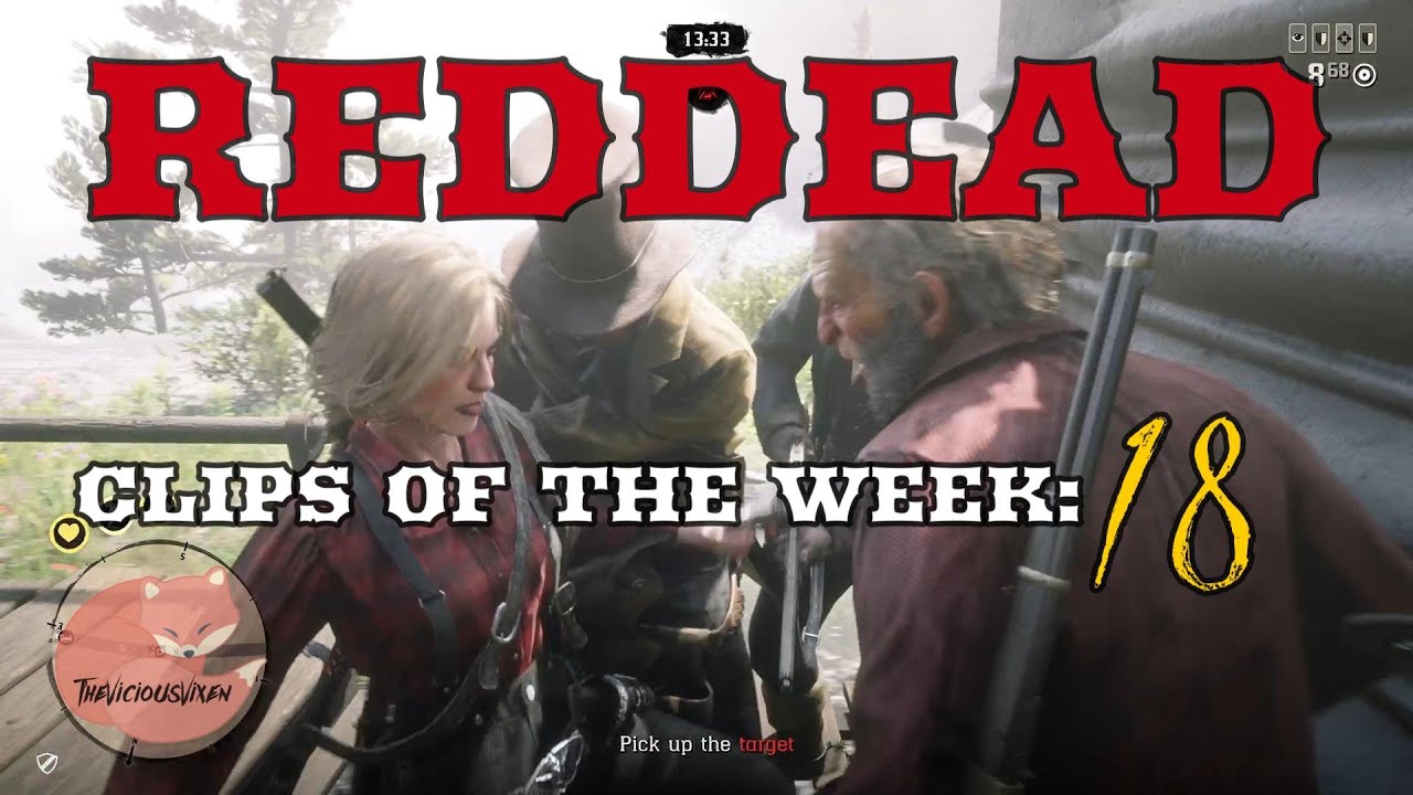 Red Dead Clips Of The Week: 18 - YouTube