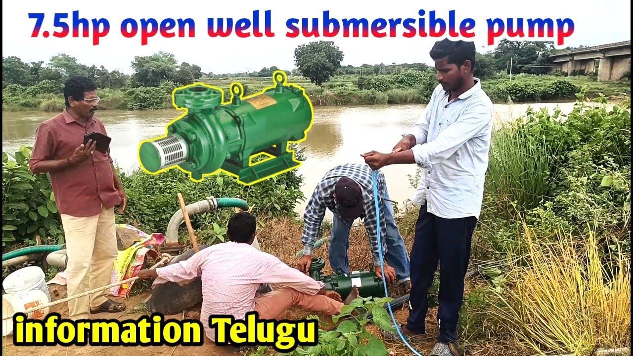 7.5hp Open well submersible motor information fitting telugu water ...