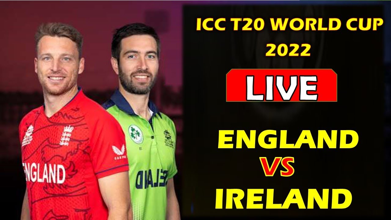 🔴 Live: ENG Vs IRE Live Match Today – Match 20 | England vs Ireland ...