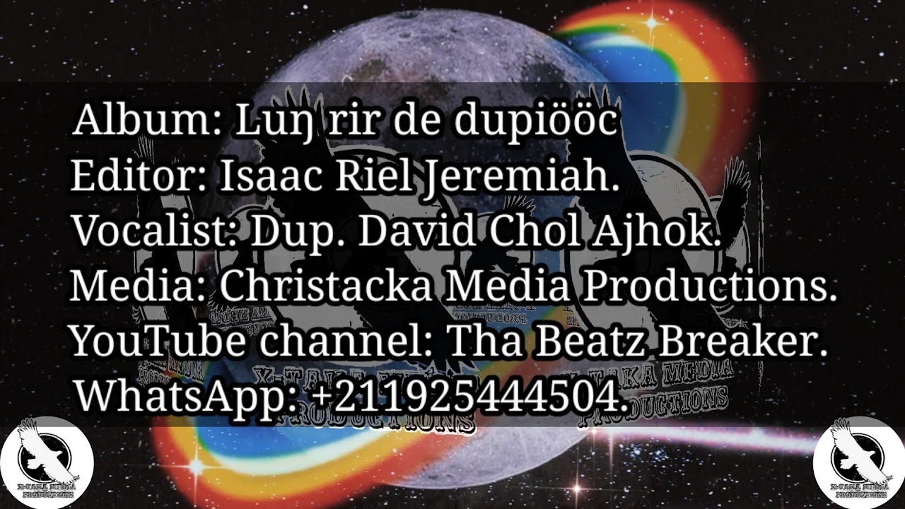 Lung rir de dupiooc by Dup. David Chol Ajhok | Dinka Gospel Song ...